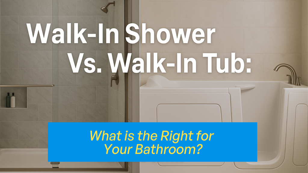 Walk-In Shower Vs. Walk-In Tub: Which Is Right for Your Bathroom?